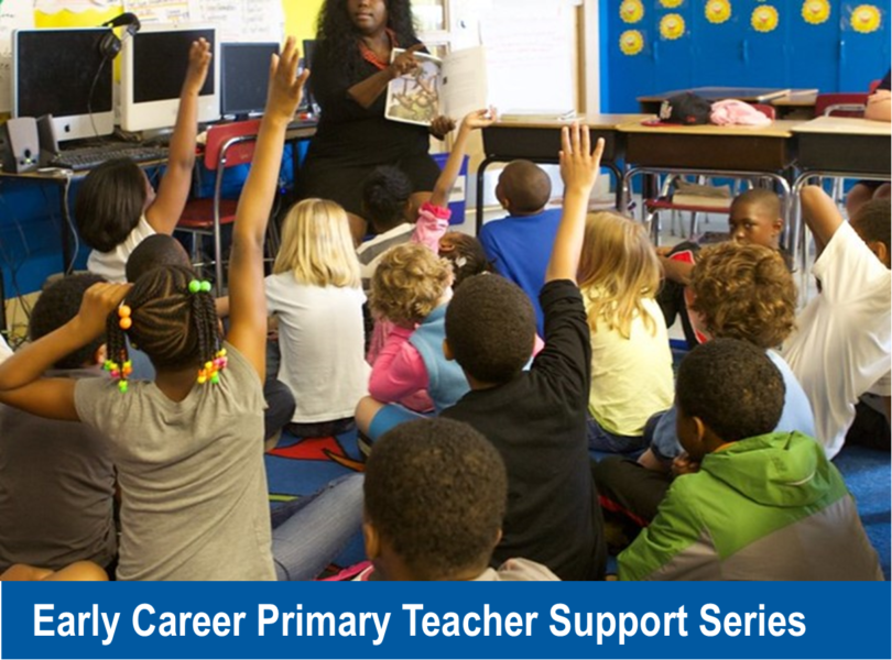 Early Career Primary Teacher Support Programme Series (A.M.) - Session ...