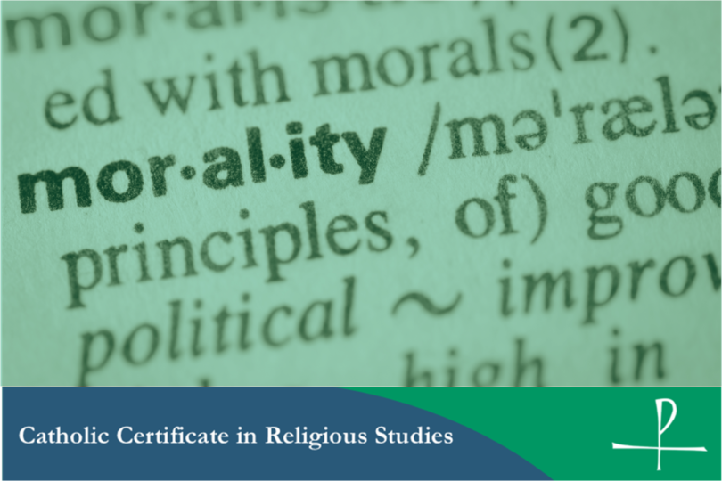 CCRS 2023/24 Module 6 - Christian Morality (weekend) - Brentwood Diocese