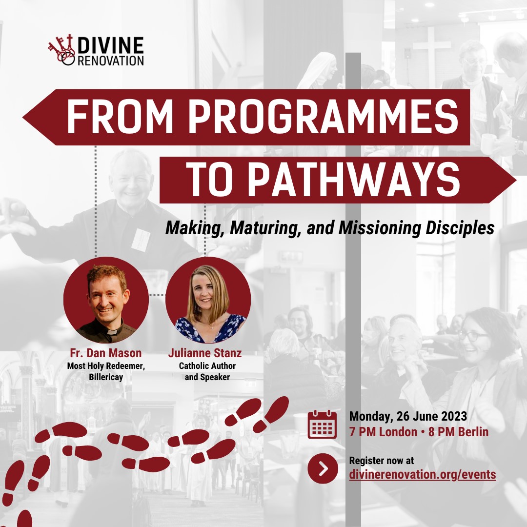 From programmes to pathways: making, maturing and missioning disciples - Brentwood Diocese